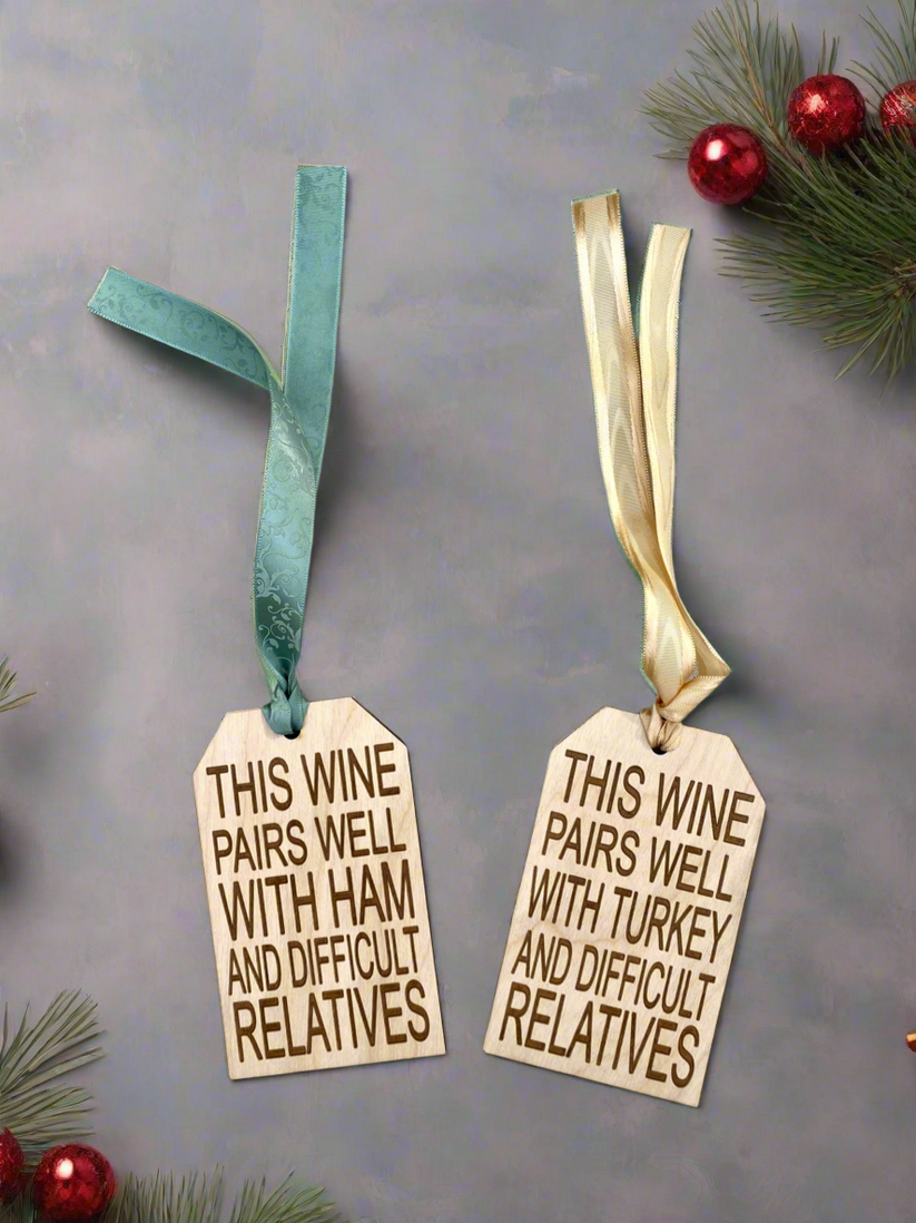 Wine Bottle Tag - Pairs Well With Turkey and Difficult Relatives OR Pa ...